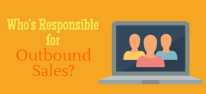 Outbound Sales - Techniques & Best Practices (2022 Update) : LeadFuze