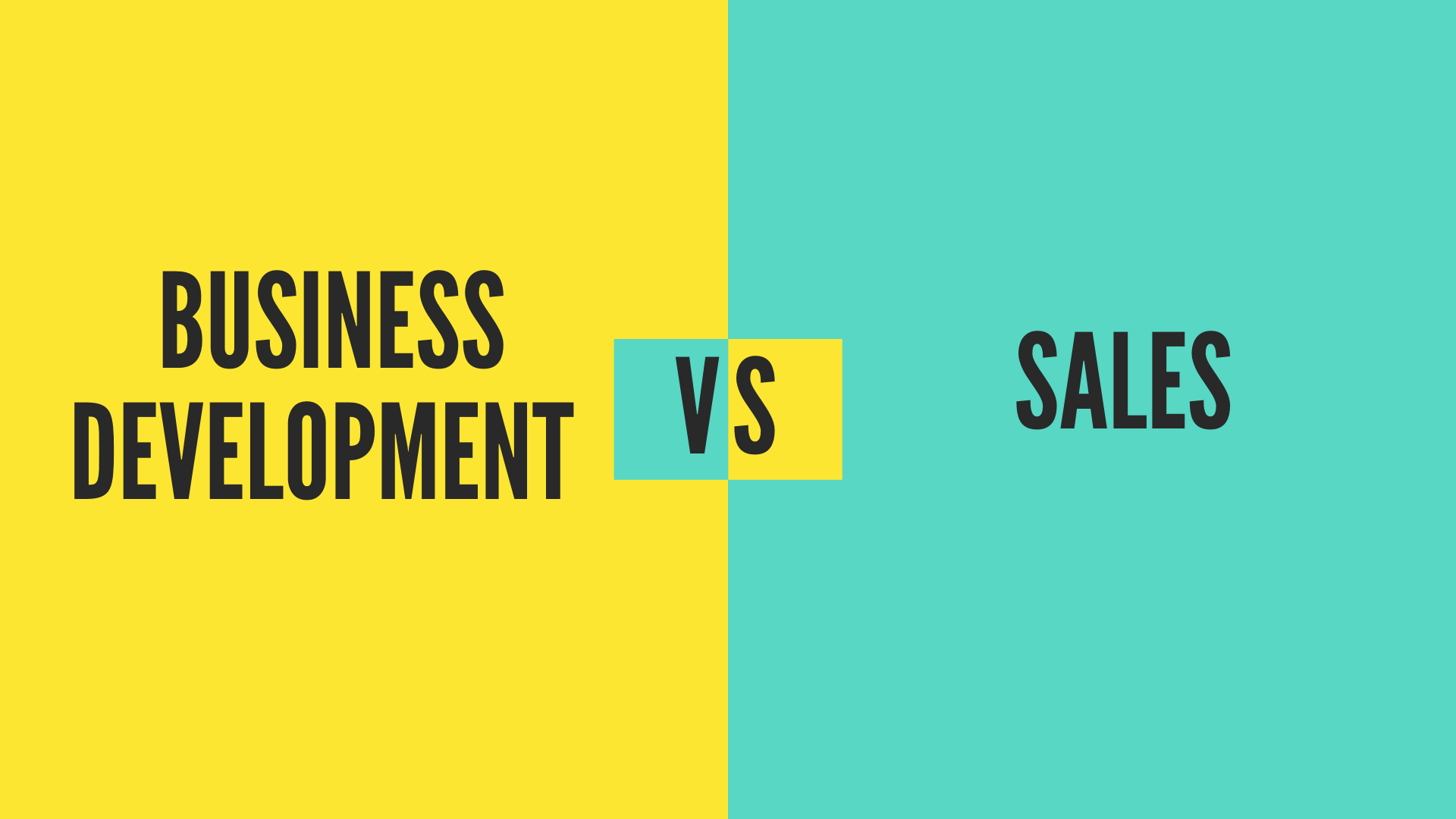 Business Development vs Sales: 2 Critical Key Differences